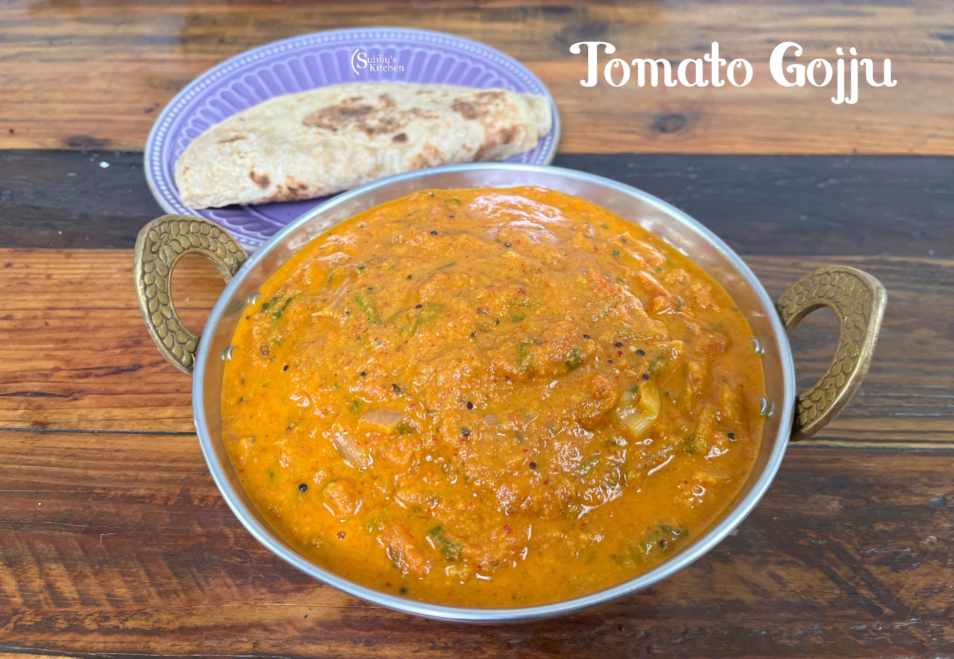 Tomato Gojju Recipe | Thakkali Gojju Recipe - Subbus Kitchen