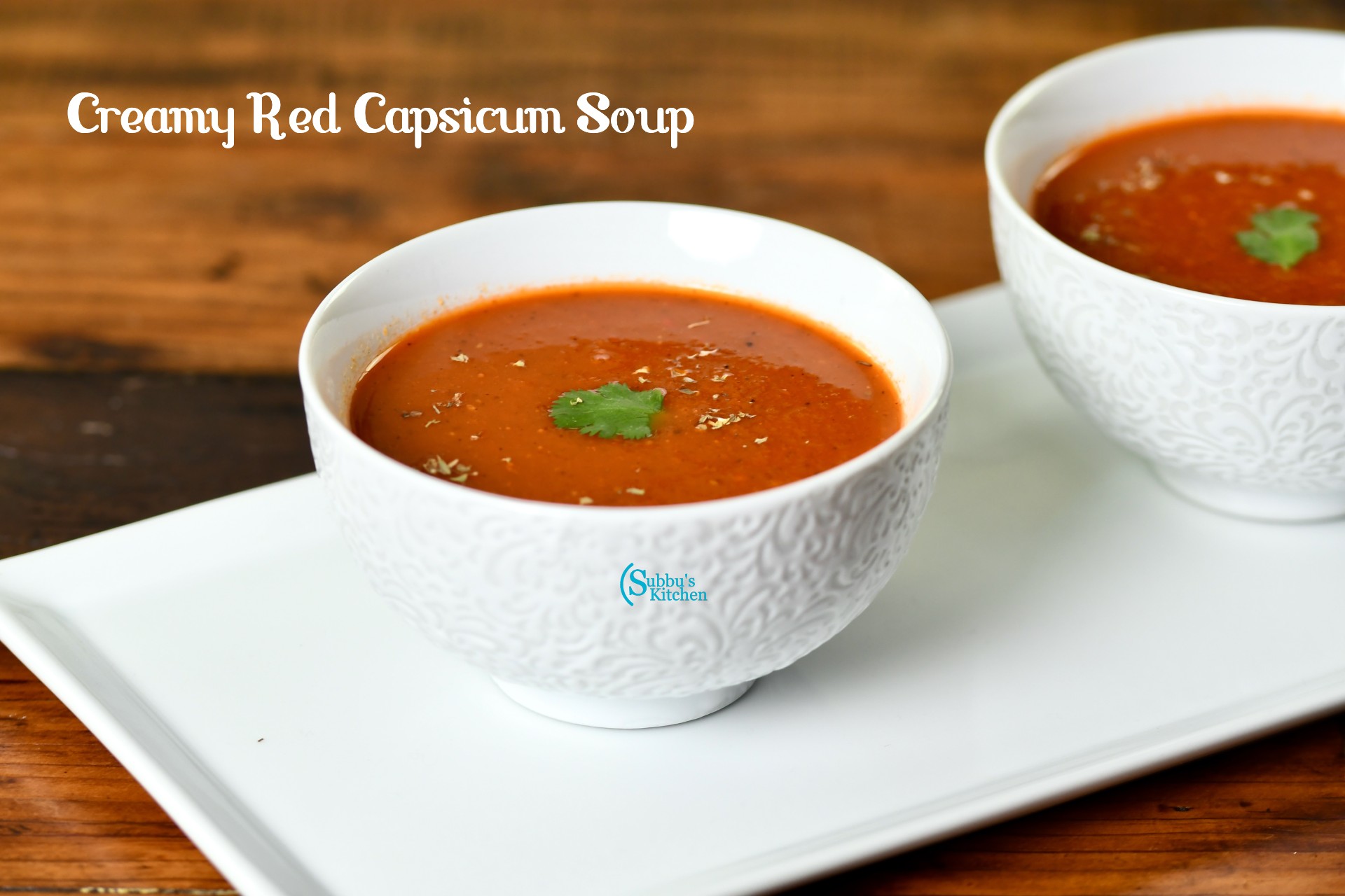Creamy Red Capsicum Soup - Subbus Kitchen