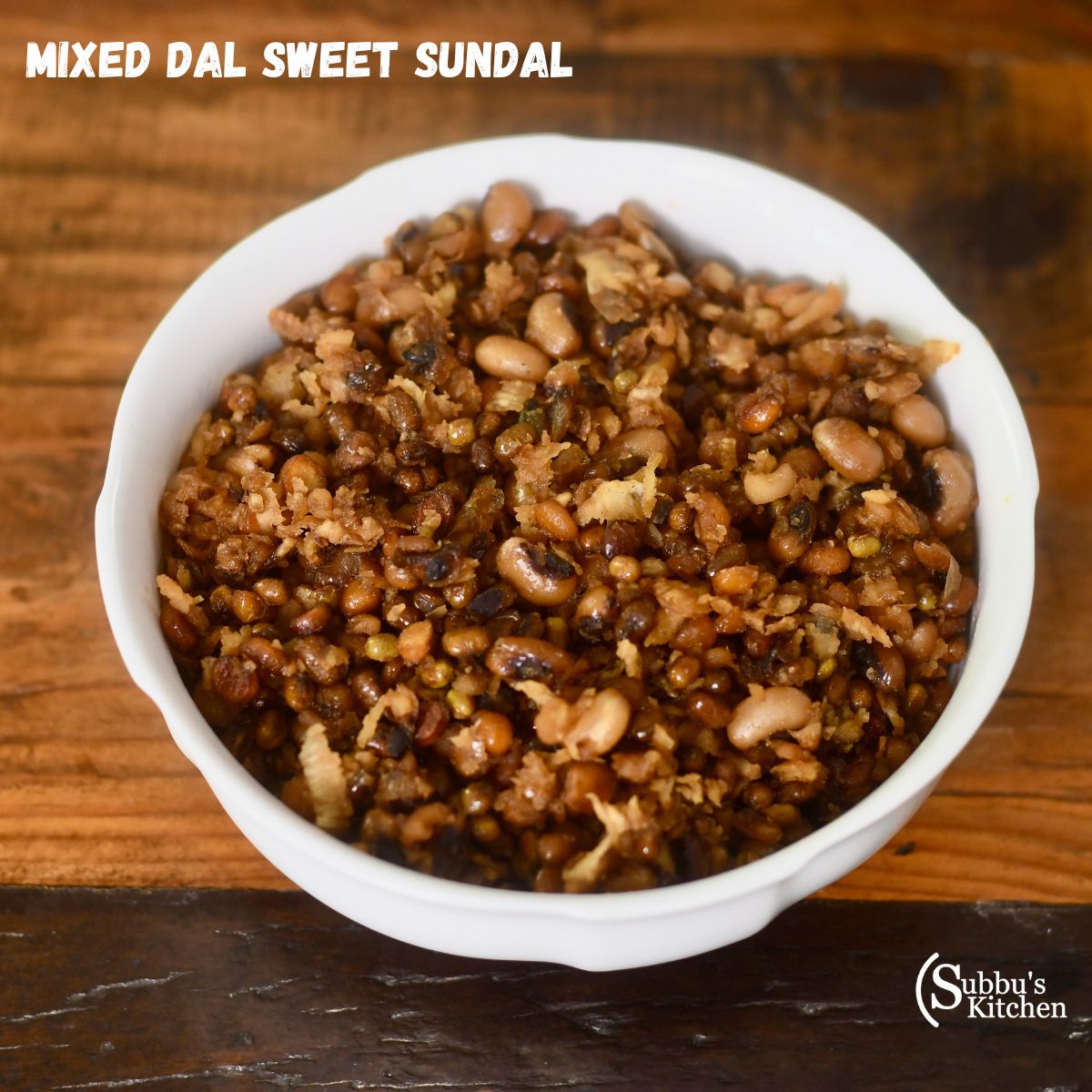 Sweet Sundal | Mixed Dal Sweet Sundal - Subbus Kitchen