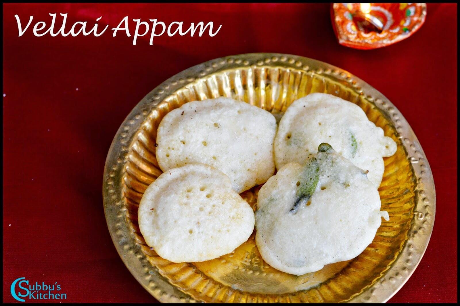 Vellai Appam Recipe | How to make Vellai Appam | Vellai Appam for ...